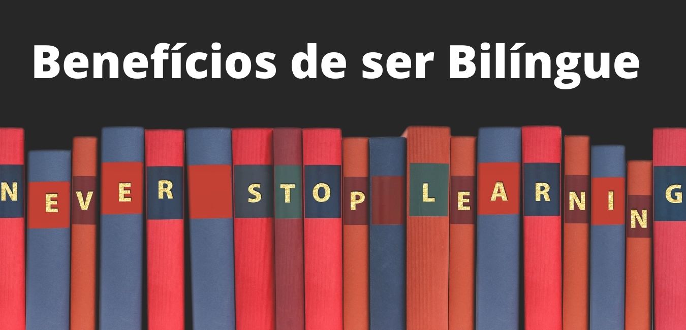 Você sabe os benefícios de ser Bilíngue?? Então toma 3! - Saiu Falando